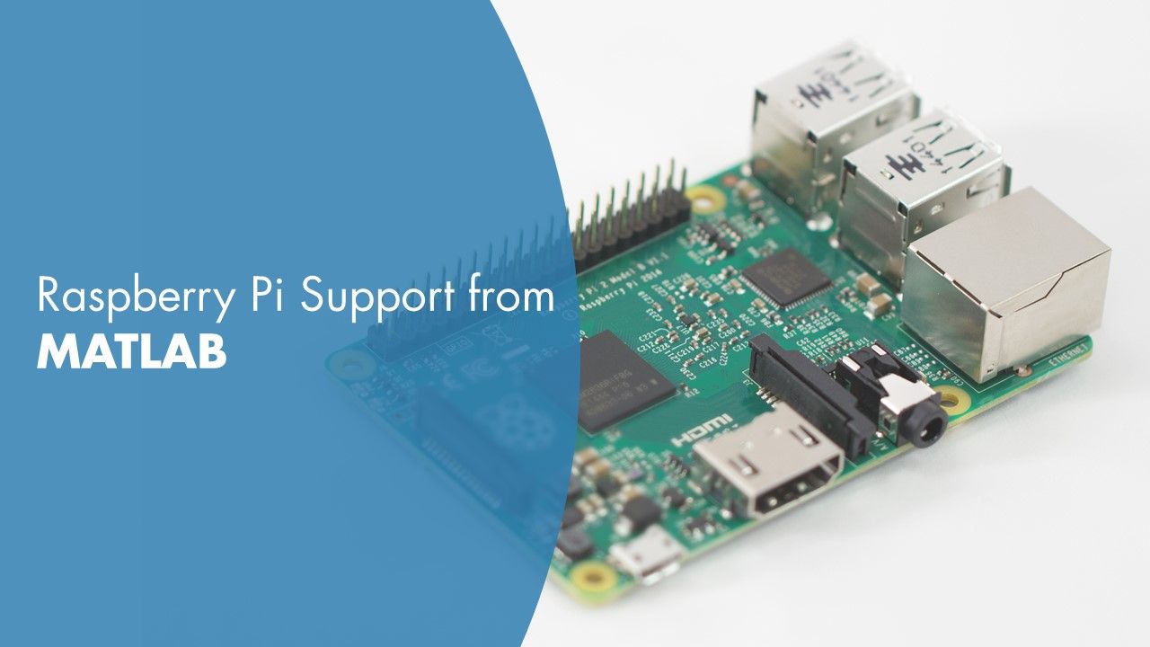 Raspberry Pi プログラミングをMATLAB および Simulink で作成 - MATLAB & Simulink